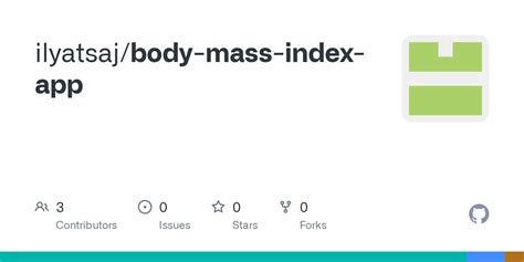 GitHub Ilyatsaj Body Mass Index App