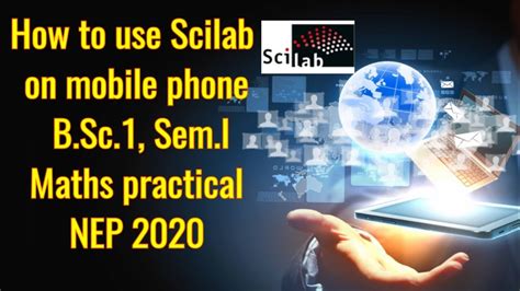 How To Use Scilab On Mobile Or Android Phone Bsc 1 Sem 1 Maths Practical Nep 2020 Youtube