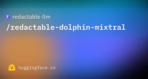 prompt jsonl · redactable llm redactable dolphin mixtral at main