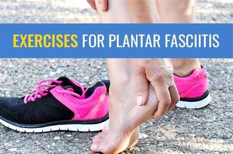 My Top 10 Exercises For Plantar Fasciitis