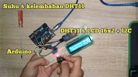 Monitoring Suhu And Kelembaban Menggunakan Dht11 Arduino Lcd 16x2 I2c