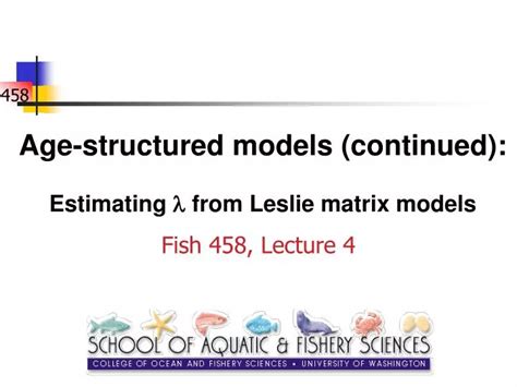 Ppt Age Structured Models Continued Estimating L From Leslie