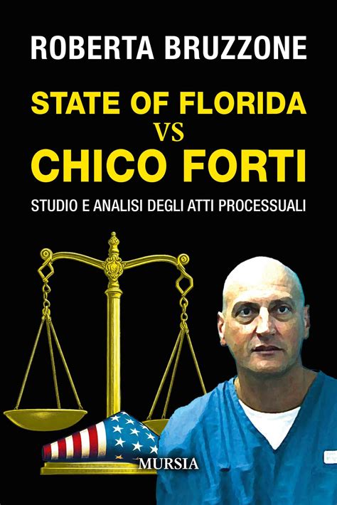 Perché è Innocente Lo Dimostra Roberta Bruzzone In State Of Florida Vs Chico Forti In