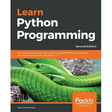 Programming: Python for Beginners : A Programming Crash Course to Learn the Principles Behind ...