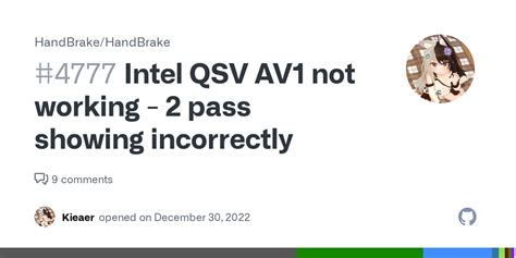 Intel Qsv Av1 Not Working 2 Pass Showing Incorrectly · Issue 4777