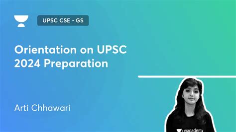 Upsc Cse Gs Orientation On Upsc 2024 Preparation By Unacademy