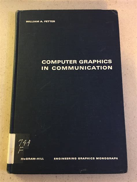 ‘computer Graphics In Communication Published In 1965 By William