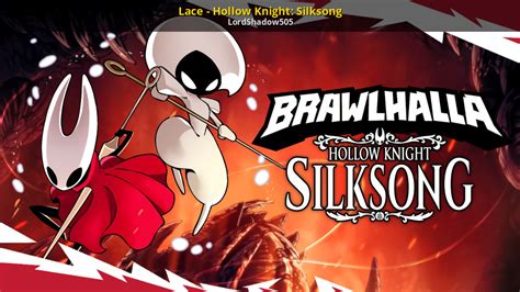 Lace Hollow Knight Silksong Mod For Brawlhalla Bhalla Mods