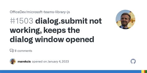 dialog submit not working keeps the dialog window opened · issue 1503