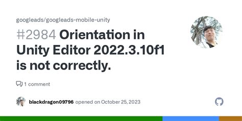 orientation in unity editor 2022 3 10f1 is not correctly · issue 2984