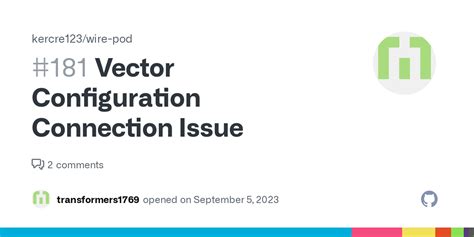 Vector Configuration Connection Issue · Issue 181 · Kercre123 Wire Pod · Github