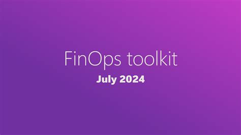 Whats New In Finops Toolkit 04 July 2024 Microsoft Community Hub