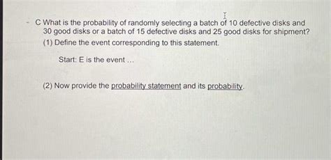 solved we randomly select a batch of 40 computer disks for