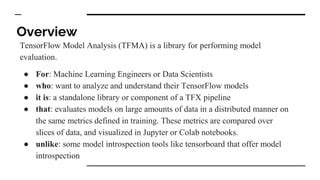 Model Drift Monitoring Using Tensorflow Model Analysis PPT
