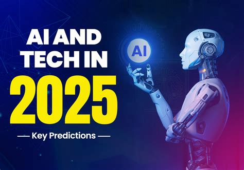 Ai And Tech In 2025 Key Predictions