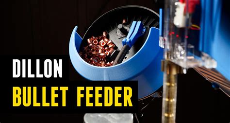 All New Dillon Bullet Feeder Ultimate Reloader