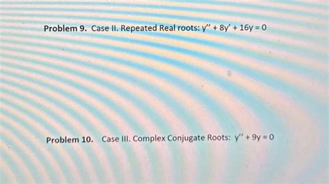 Solved Problem 9 Case Ii Repeated Real Roots