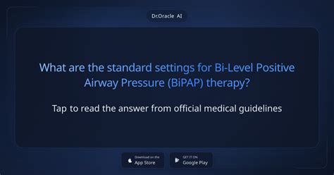What Are The Standard Settings For Bi Level Positive Airway Pressure