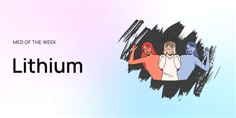 Med Of The Week Lithium