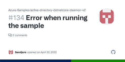 Error When Running The Sample · Issue 134 · Azure Samplesactive Directory Dotnetcore Daemon V2