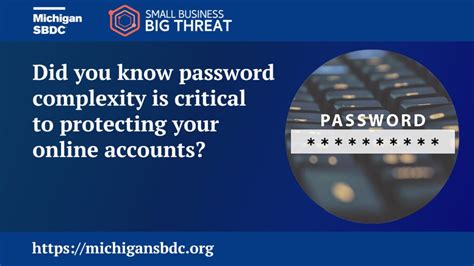 password complexity is critical michigan sbdc