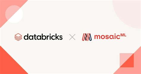 Databricks Acquires Mosaicml To Enable Secure Generative Ai Model