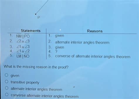 Solved What Is The Missing Reason In The Proof Given Transitive