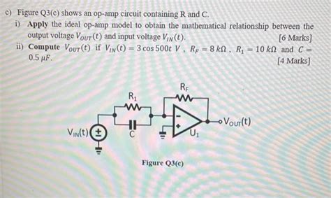solved c figure q3 c shows an op amp circuit containing r