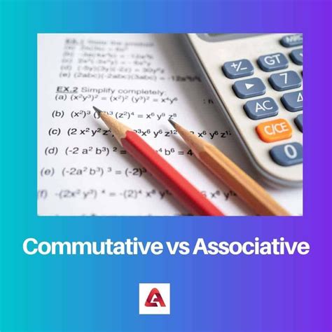 Commutative Vs Associative Difference And Comparison