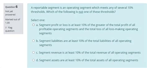 Solved A Reportable Segment Is An Operating Segment Which