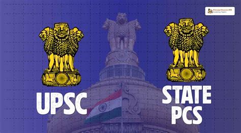 Understanding The Difference Between State Civil Service And UPSC