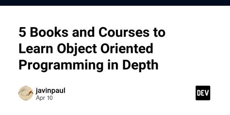 5 Books and Courses to Learn Object Oriented Programming in Depth - DEV Community