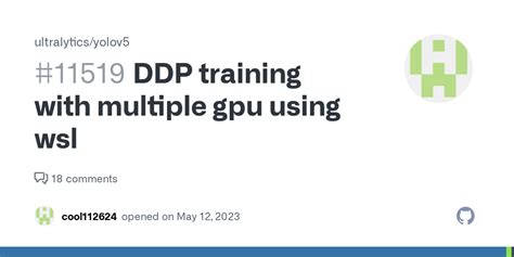 Ddp Training With Multiple Gpu Using Wsl · Issue 11519 · Ultralytics