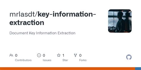 Github Mrlasdtkey Information Extraction Document Key Information
