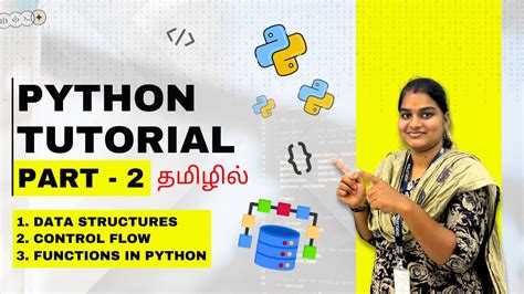 𝐏𝐲𝐭𝐡𝐨𝐧 𝐋𝐚𝐧𝐠𝐮𝐚𝐠𝐞 𝐓𝐮𝐭𝐨𝐫𝐢𝐚𝐥 𝐈𝐧 𝐓𝐚𝐦𝐢𝐥 𝐏𝐚𝐫𝐭 𝟐 𝐃𝐚𝐭𝐚 𝐒𝐭𝐫𝐮𝐜𝐭𝐮𝐫𝐞𝐬 𝐋𝐨𝐨𝐩𝐬 and 𝐅𝐮𝐧𝐜𝐭𝐢𝐨𝐧𝐬 𝐒𝐋𝐀 python