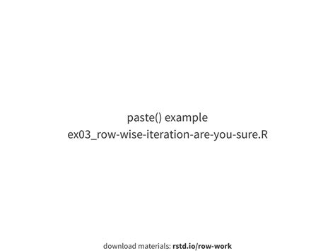Row Oriented Workflows In R With The Tidyverse Speaker Deck