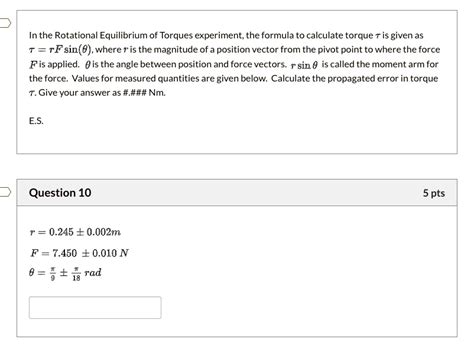 Solved In The Rotational Equilibrium Of Torques Experiment The
