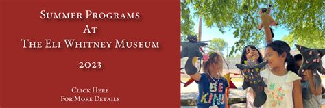 The Eli Whitney Museum And Workshop Make Something Of Yourself