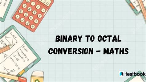 Binary To Octal Conversion Steps Rules And Solved Examples
