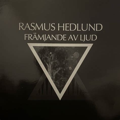 Yahoo オークション Rasmus Hedlund Framjande Av Ljud【ljudverke