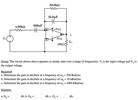 Solved Given The Circuit Shown Above Operates In Steady