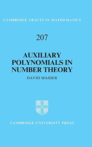 auxiliary polynomials in number theory cambridge tracts in mathematics