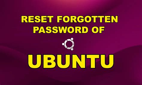 How To Reset Ubuntu Password In Easy Method TechSpite