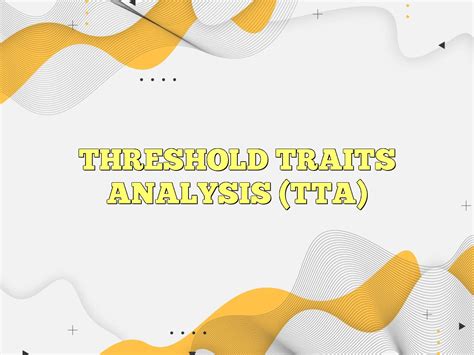 Threshold Traits Analysis Tta Definition And Meaning