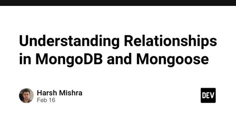 Understanding Relationships In Mongodb And Mongoose