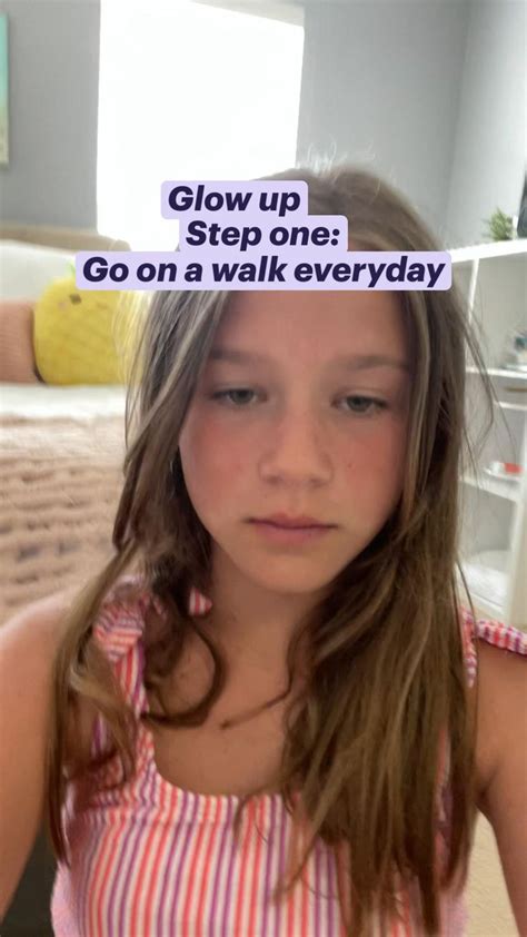 Part 1 Having A Glow Up Walking Everyday Glow Up Glow