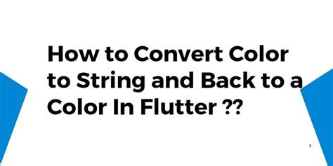 Color To String Conversion In Flutter