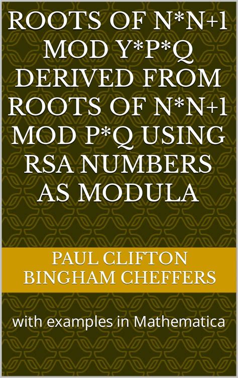 roots of n n 1 mod y p q derived from roots of n n 1 mod p q using rsa