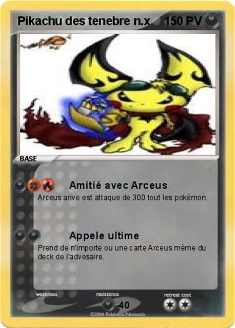 Pokémon Pikachu Des Tenebre N X Amitié Avec Arceus Ma Carte Pokémon