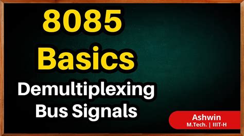 8085 Basics Chapter 13 Demultiplexing 8085 Bus Youtube